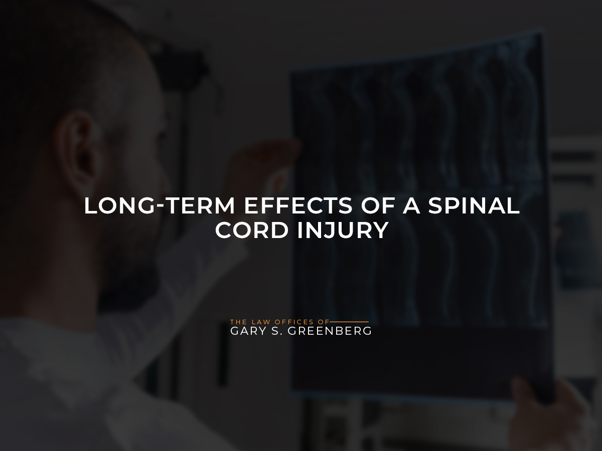 Long-Term Effects of a Spinal Cord Injury | Law Offices of Gary S ...